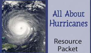 All About Hurricanes Resource Packet - Mamas Learning Corner