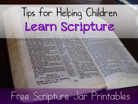 Helping Children Learn Scripture (and free Scripture Printables ...
