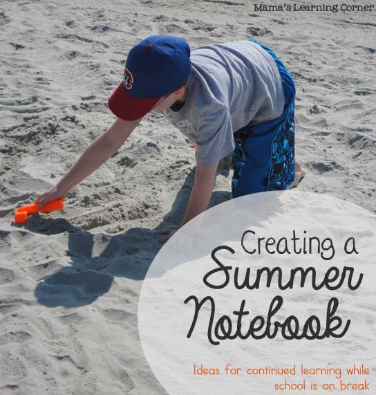 Creating a Summer Notebook - Mamas Learning Corner