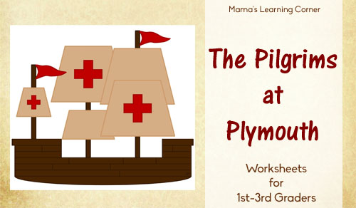 Pilgrims Worksheet Packet for 1st-3rd Graders - Mamas Learning Corner