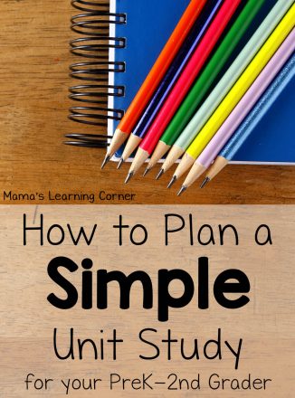 How to Plan a Simple Unit Study - Mamas Learning Corner