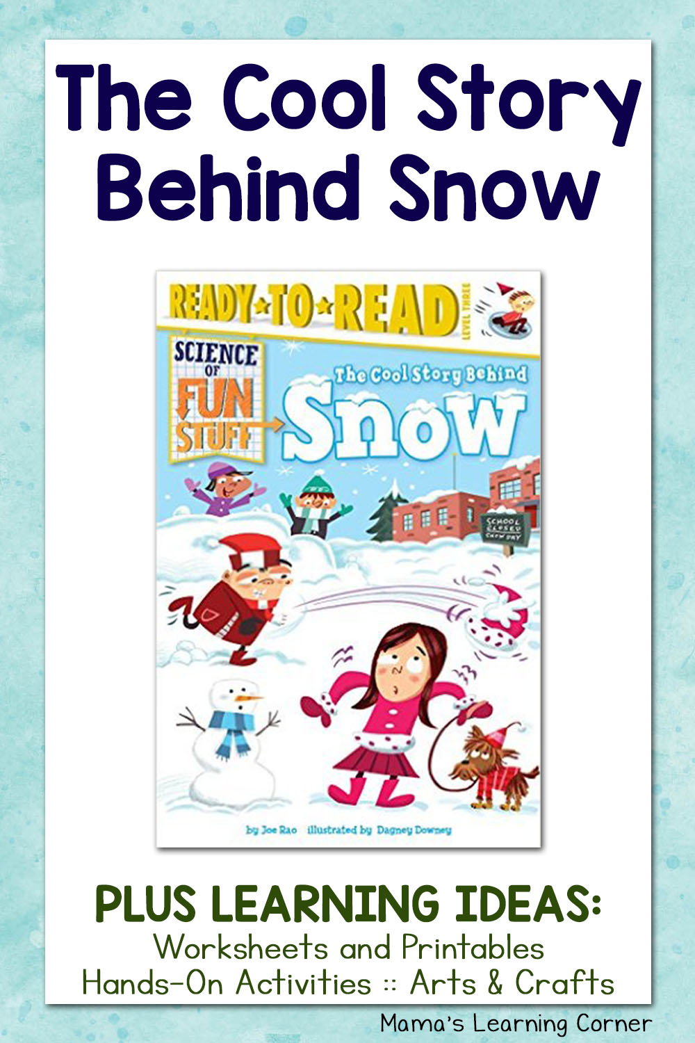 The Cool Story Behind Snow Children’s Book with Learning Ideas - Mamas ...