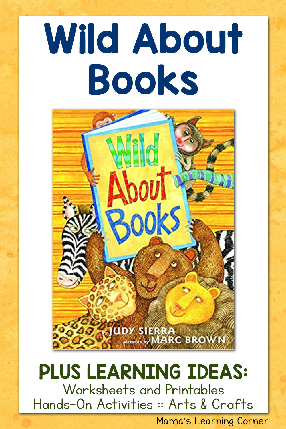 Wild About Books Activities and Learning Ideas for Kids - Mamas ...