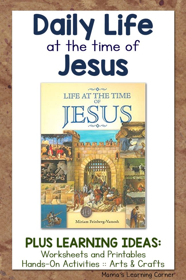 Daily Life at the Time of Jesus Children's Book with Learning Ideas ...