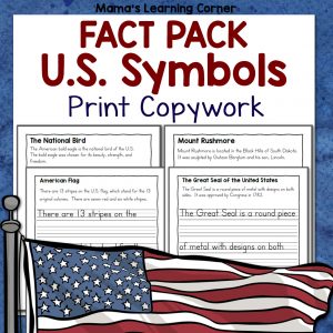 U.S. Symbols Fact Pack Copywork Print and Cursive BUNDLE - Mamas ...